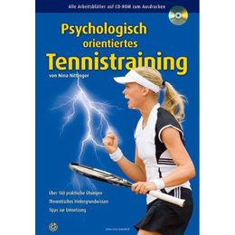 Neuer Sportverlag Psychologisch orientiertes Tennistraining, m. CD-ROM - Nina Nittinger, Kartoniert (TB)