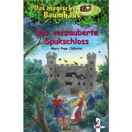 Loewe Verlag Das verzauberte Spukschloss / Das magische Baumhaus Bd.28 - Mary Pope Osborne, Gebunden