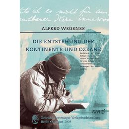 Die Entstehung der Kontinente und Ozeane - Alfred Wegener, Gebunden