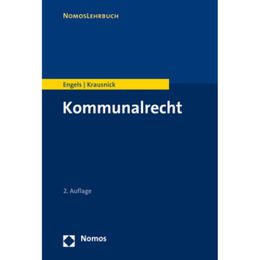 Nomos Kommunalrecht - Andreas Engels, Daniel Krausnick, Kartoniert (TB)