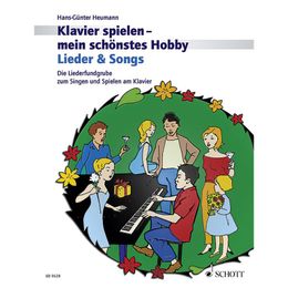 Klavier spielen - mein schönstes Hobby / Klavier spielen, mein schönstes Hobby - Lieder & Songs - Hans-Günter Heumann, Kartoniert (TB)