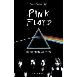 Pink Floyd, In eigenen Worten - Pink Floyd, Kartoniert (TB)
