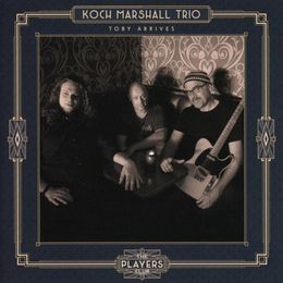 Toby Arrives - Koch Marshall Trio. (CD)