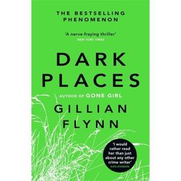 Dark Places - Gillian Flynn, Kartoniert (TB)