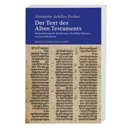 Der Text des Alten Testaments - Alexander A. Fischer, Kartoniert (TB)