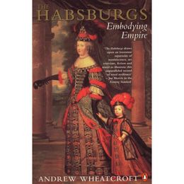 Penguin The Habsburgs - Andrew Wheatcroft, Kartoniert (TB)
