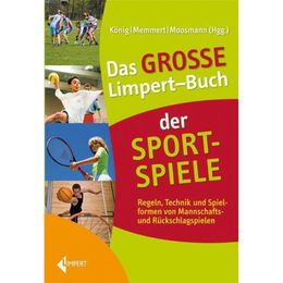 Das große Limpert-Buch der Sportspiele - Klaus Moosmann, S König, D Memmert, Gebunden