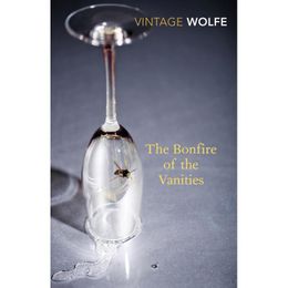 The Bonfire of the Vanities - Tom Wolfe, Kartoniert (TB)