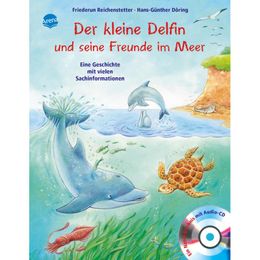 arena Der kleine Delfin und seine Freunde im Meer - Friederun Reichenstetter, Gebunden