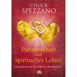 Nova Via Partnerschaft und spirituelles Leben - Chuck Spezzano, Gebunden