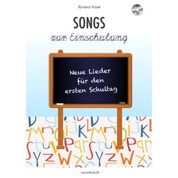 Songs zur Einschulung, m. Audio-CD - Reinhard Kossak, Geheftet