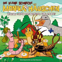 KARUSSELL Die kleine Schnecke Monika Häuschen Warum haben Ohrenkriecher eine Zange? (Folge 41) - Kati Naumann (Hörbuch)