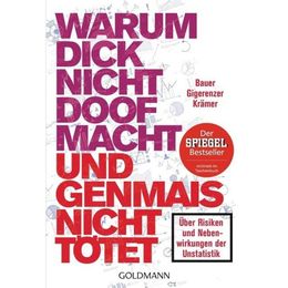 Warum dick nicht doof macht und Genmais nicht tötet - Thomas Bauer, Gerd Gigerenzer, Walter Krämer, Taschenbuch