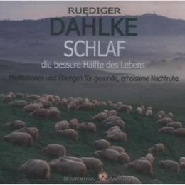 Schlaf die bessere Hälfte des Lebens,Audio-CD - Ruediger Dahlke (Hörbuch)