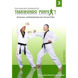 Jaguar Taekwondo perfekt. Bd.3.Bd.3 - Kim Chul-Hwan, Gil Konstantin, Kartoniert (TB)