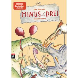 cbj Minus Drei macht Party / Minus Drei Bd.4 - Ute Krause, Gebunden