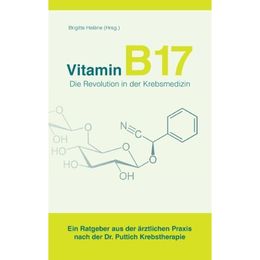 Books on Demand Vitamin B17 - Die Revolution in der Krebsmedizin, Kartoniert (TB)