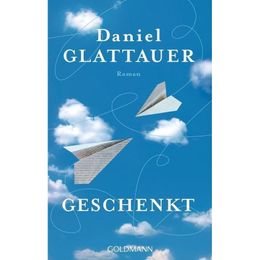Geschenkt - Daniel Glattauer, Taschenbuch