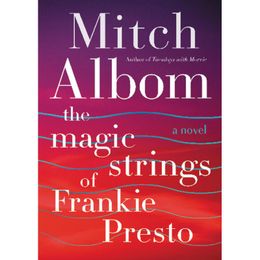 Harper The Magic Strings of Frankie Presto - Mitch Albom, Kartoniert (TB)