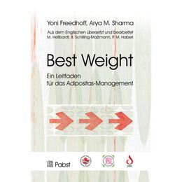 Best Weight - Yoni Freedhoff, Arya M. Sharma, Kartoniert (TB)