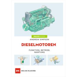 Delius Klasing Verlag Dieselmotoren - Andrew Simpson, Kartoniert (TB)