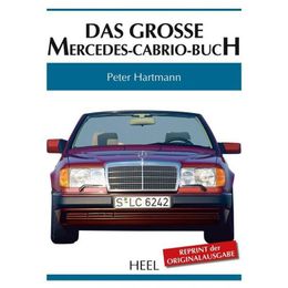 Das große Mercedes-Cabrio-Buch - Peter Hartmann, Gebunden