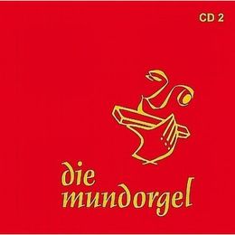 Die Mundorgel.Tl.2,1 Audio-CD - Manfred Erwe. (CD)