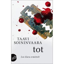 Tot / Leo Kara ermittelt Bd.4 - Taavi Soininvaara, Taschenbuch