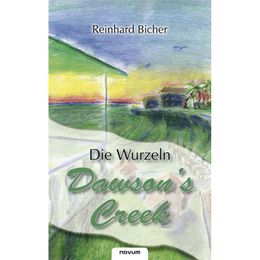Dawson's Creek - Die Wurzeln - Reinhard Bicher, Kartoniert (TB)