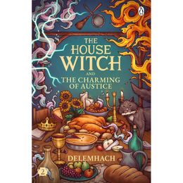 The House Witch and The Charming of Austice - Emilie Nikota, Taschenbuch