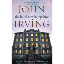 The Hotel New Hampshire - John Irving, Kartoniert (TB)