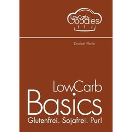 Books on Demand LowCarb Basics - Daniela Pfeifer, Kartoniert (TB)