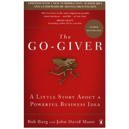 The Go-Giver - Bob Burg, John D. Man, Kartoniert (TB)