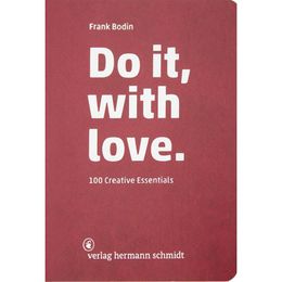 Do it, with love. - Frank Bodin, Gebunden
