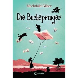 Loewe Verlag Die Buchspringer - Mechthild Gläser, Gebunden