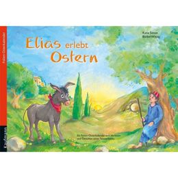 Kaufmann Elias erlebt Ostern - Katja Simon, Geheftet