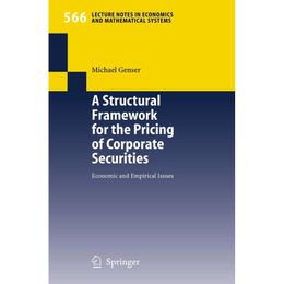 Springer Berlin Heidelberg A Structural Framework for the Pricing of Corporate Securities - Michael Genser, Kartoniert (TB)