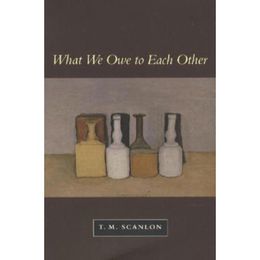 What We Owe To Each Other - Tm Scanlon, Kartoniert (TB)