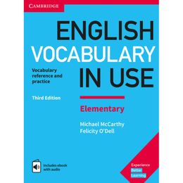 English Vocabulary in Use / English Vocabulary in Use Elementary 3rd Edition, with answers and Enhanced ebook - Michael McCarthy, Felicity O'Dell, Kartoniert (TB)