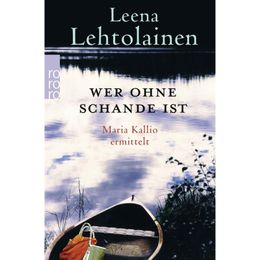 Wer ohne Schande ist / Maria Kallio Bd.12 - Leena Lehtolainen, Taschenbuch