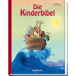 Kaufmann Die Kinderbibel - Karin Jäckel, Gebunden