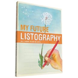 Abrams & Chronicle Books My Future Listography - Lisa Nola, Gebunden