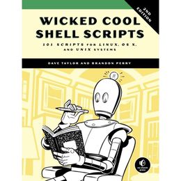 Wicked Cool Shell Scripts - Dave Taylor, Brandon Perry, Kartoniert (TB)