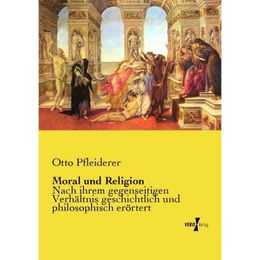 Moral und Religion - Otto Pfleiderer, Kartoniert (TB)