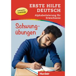 Erste Hilfe Deutsch / Erste Hilfe Deutsch - Alphabetisierung für Erwachsene - Schwungübungen - Christian Waegele, Geheftet