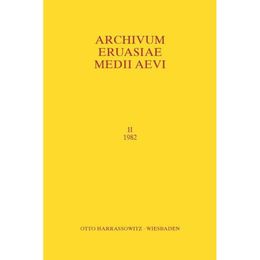 Archivum Eurasiae Medii Aevi / II / Archivum Eurasiae Medii Aevi II (1982), Kartoniert (TB)