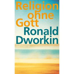 Religion ohne Gott - Ronald Dworkin, Gebunden