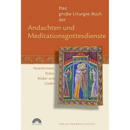 Das große Liturgie-Buch der Andachten und Meditationsgottesdienste, m. CD-ROM, Gebunden