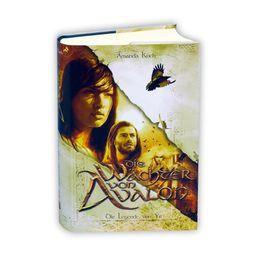 Die Legende von Ýr / Die Wächter von Avalon Bd.3 - Amanda Koch, Gebunden