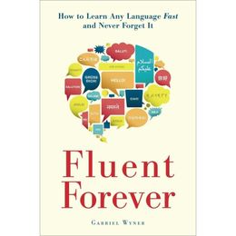 Penguin Random House Fluent Forever - Gabriel Wyner, Kartoniert (TB)